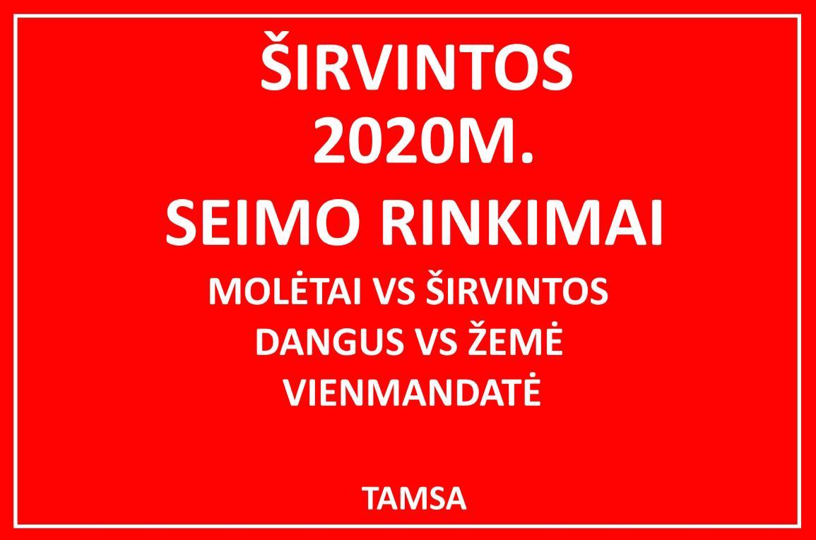 2020m. Seimo rinkimai. Molėtų - Širvintų vienmandatė. Apžvalga - Krašto ...