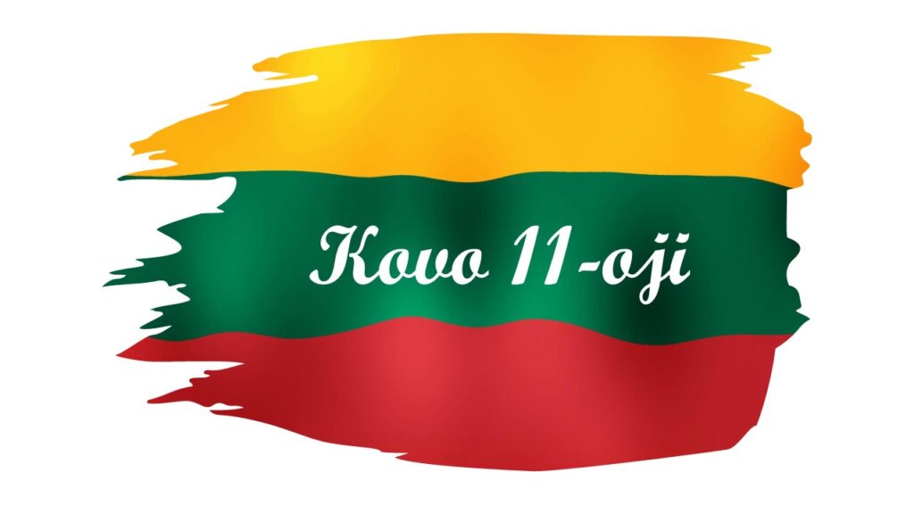 Su Kovo 11-ąja! - Krašto žinios